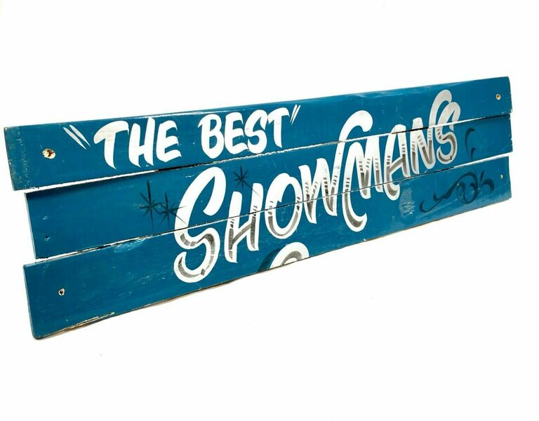 Vintage Large Wall Hanging Fairground Sign The Best Showman's / Paint ...